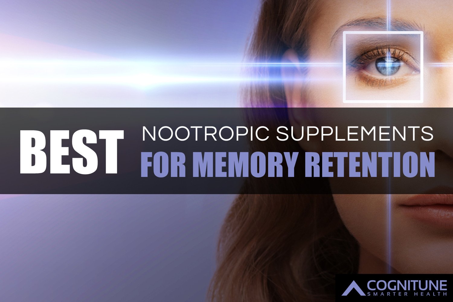 10 Best Memory Booster Supplements and Pills to Improve Recall – CogniTune